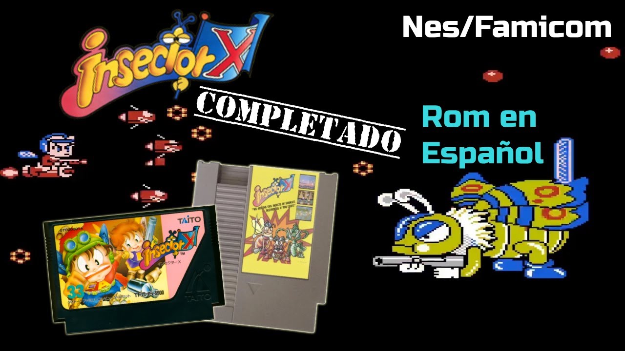 Insector X (Completado) (Rom en Español) NES - FAMICOM - YouTube