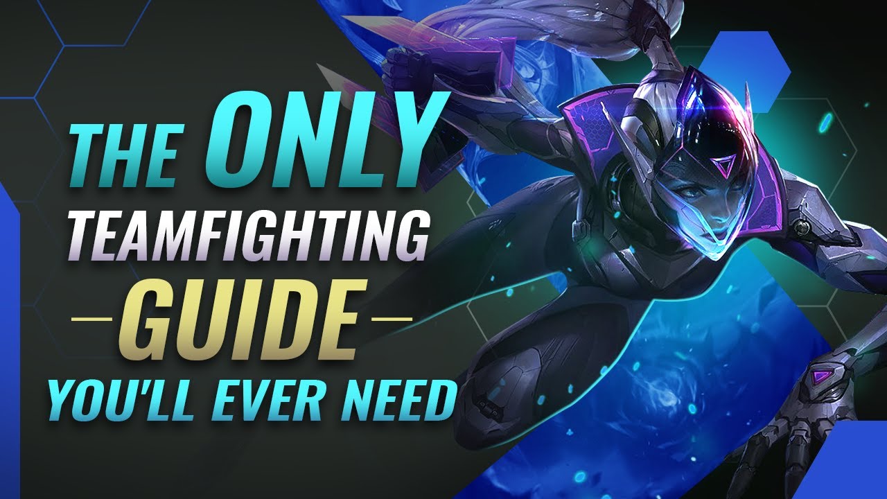 The ONLY Teamfighting Guide You'll EVER NEED - League of Legends - YouTube