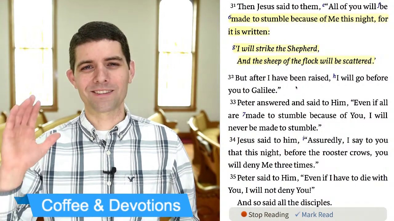 Coffee & Devotions - Matthew 26:30-35 - YouTube