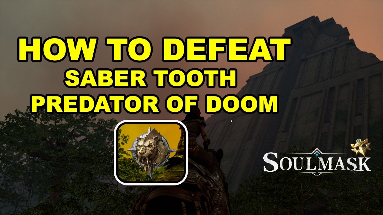 Soulmask How To Kill Saber Tooth Predator of Doom - YouTube