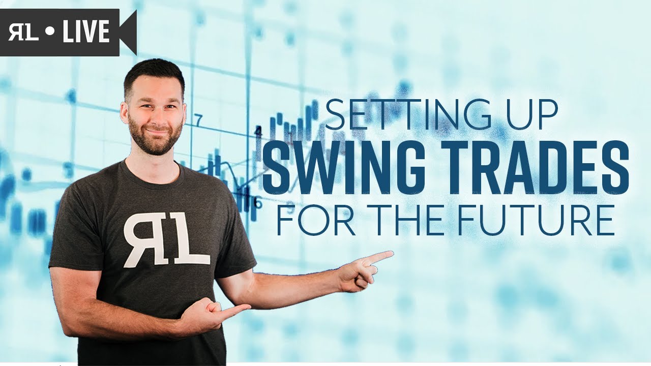 Setting Up Swing Trades for the Future - YouTube