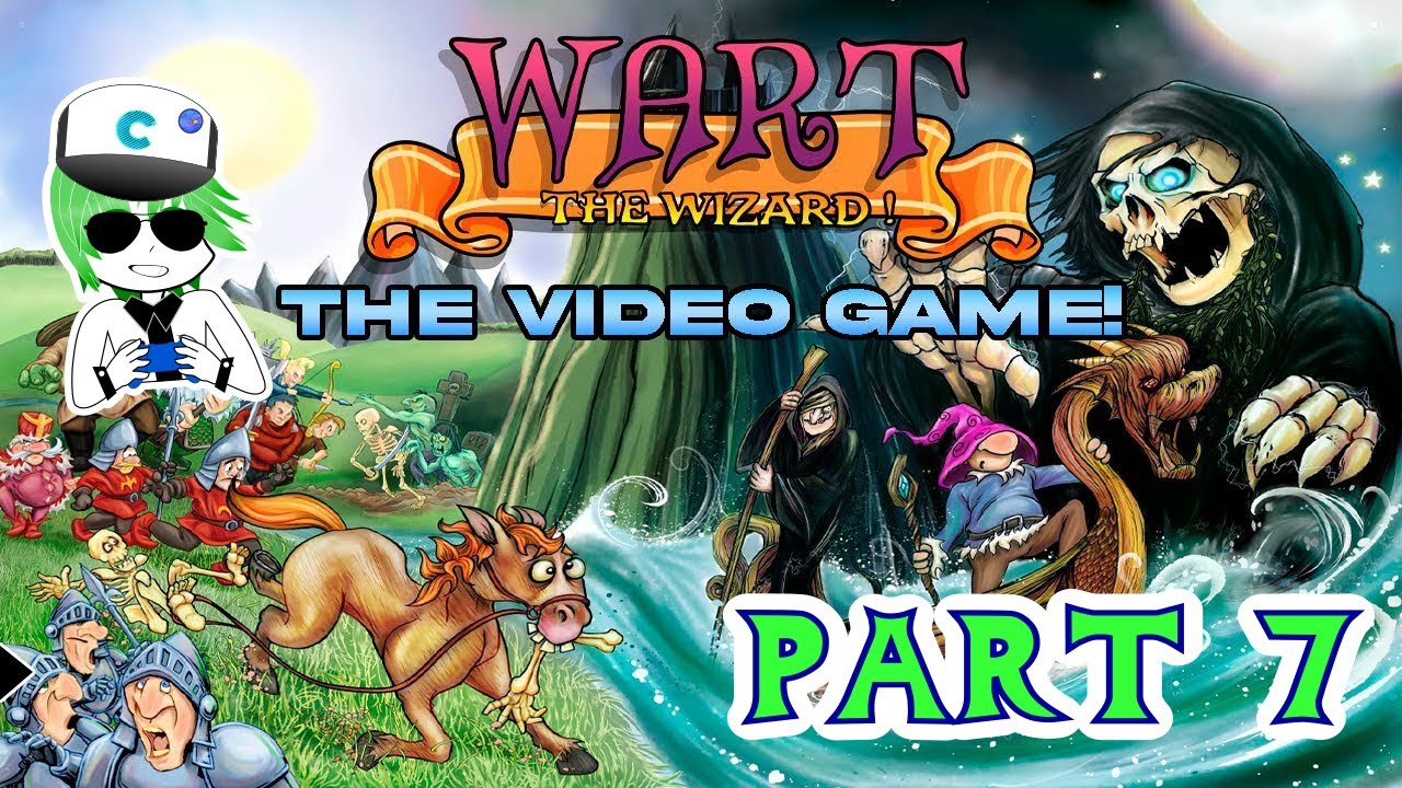 Wart The Wizard The Game - Part 7 - YouTube