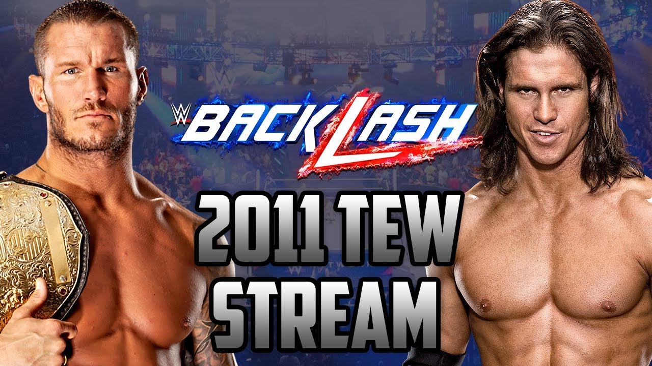 Backlash PPV! WWE 2011 | Total Extreme Wrestling Stream - YouTube