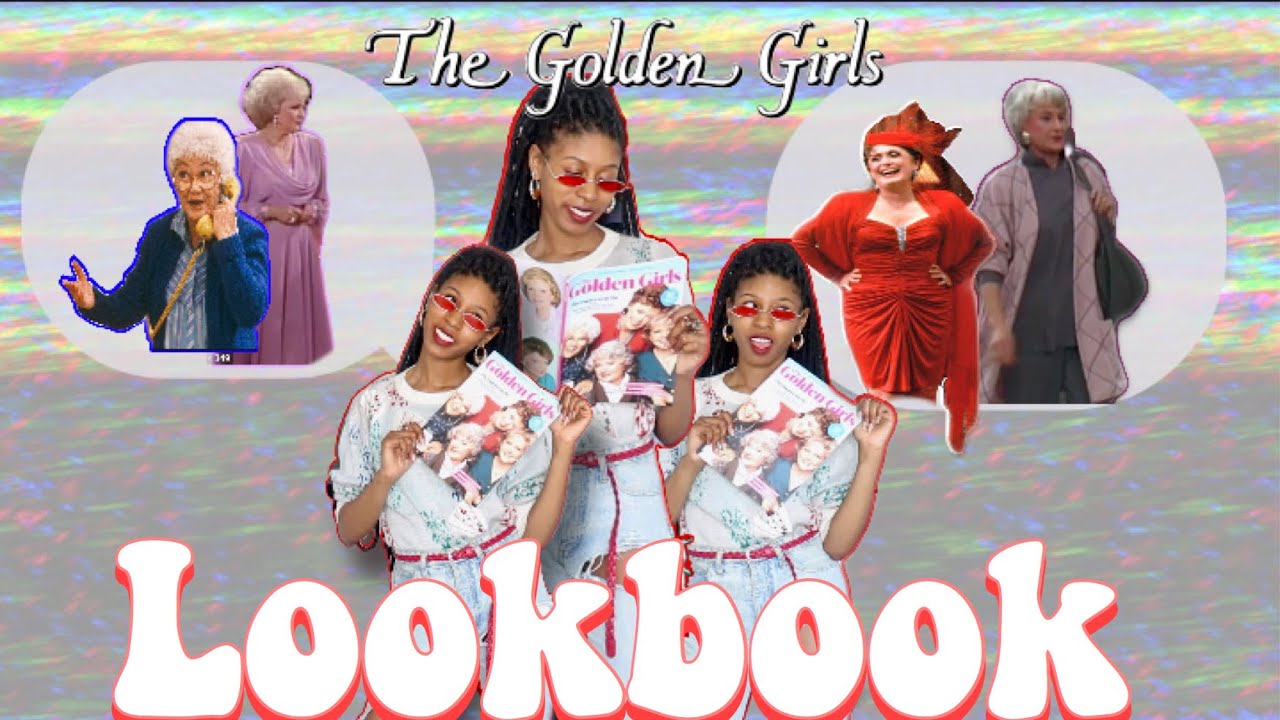 I dressed like The Golden Girls | Lookbook|Brio Rashawn 2020| - YouTube