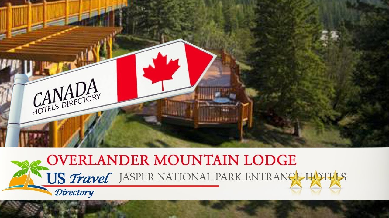 Overlander Mountain Lodge - Jasper National Park Entrance Hotels ...