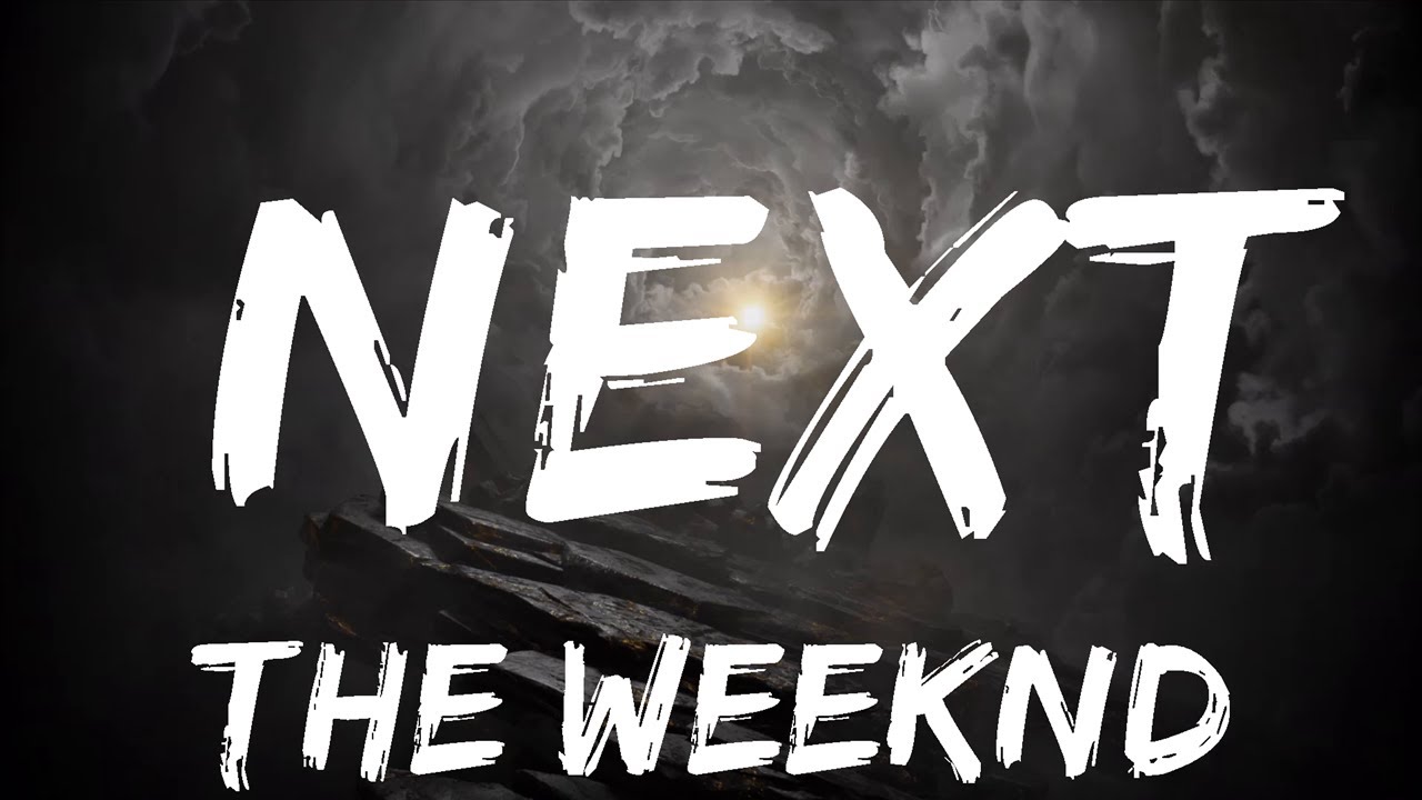 The Weeknd - Next (Lyrics) | 30 Mins. Trendy Music - YouTube