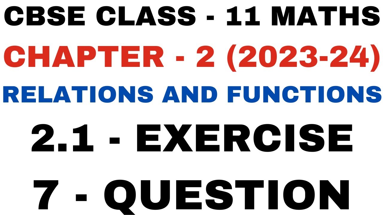 7 Question l Exercise2.1 l Chapter 2 l Relations and Function l Class ...