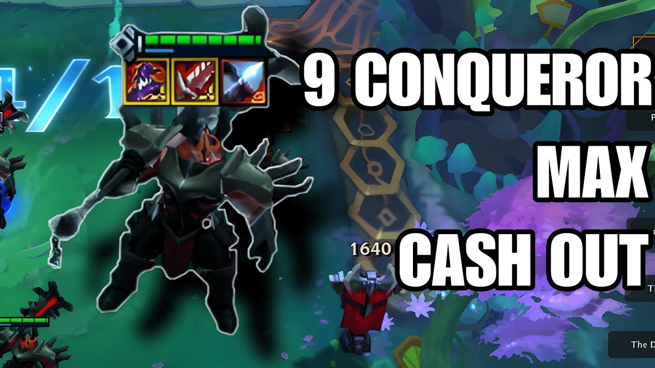 TFT SET 13 | 9 CONQUEROR MAX CASH OUT - YouTube