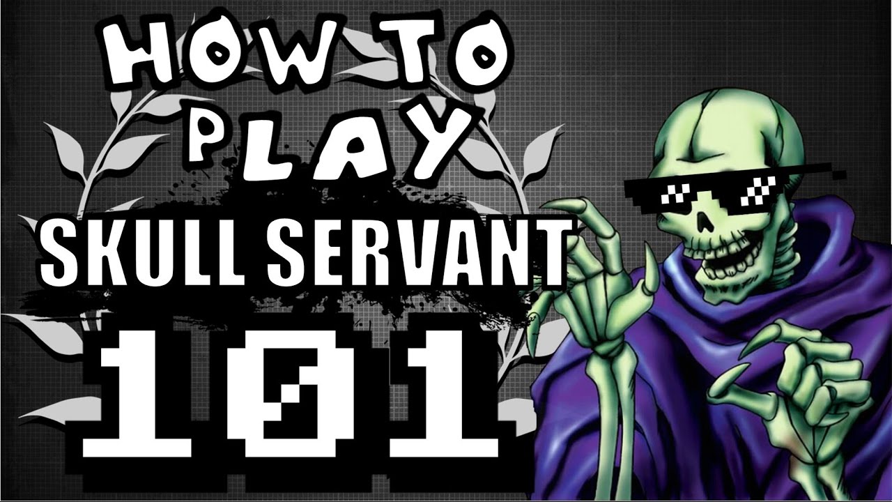 HOW TO PLAY SKULL SERVANTS 101 (Reupload) - YouTube