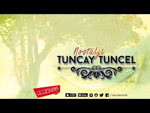 Tuncay Tuncel - Ne Olur Söyle