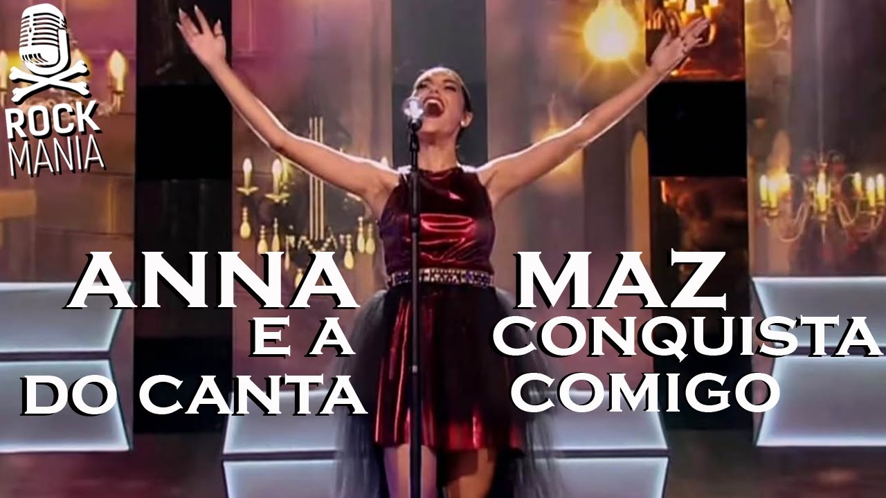 ANNA MAZ E A CONQUISTA DO CANTA COMIGO - YouTube