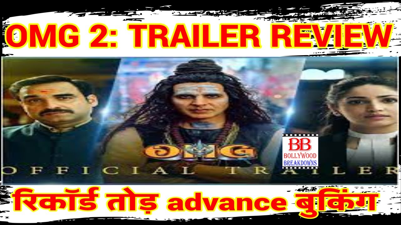 omg 2 official trailer review | omg 2 trailer akshay kumar | teaser ...