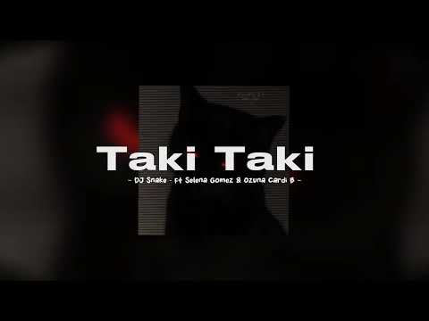 DJ Snake feat. Selena Gomez Ozuna & Cardi B - Taki Taki (speed up)