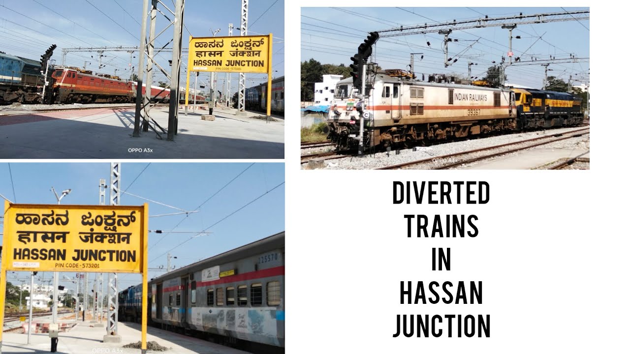 TOP 3 ROUTE DIVERTED TRAINS IN HASSAN JUNCTION #indianrailways - YouTube