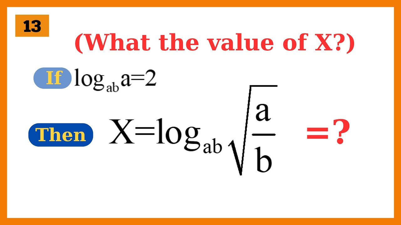 A Good Logarithmic Question | What the value of X? - YouTube