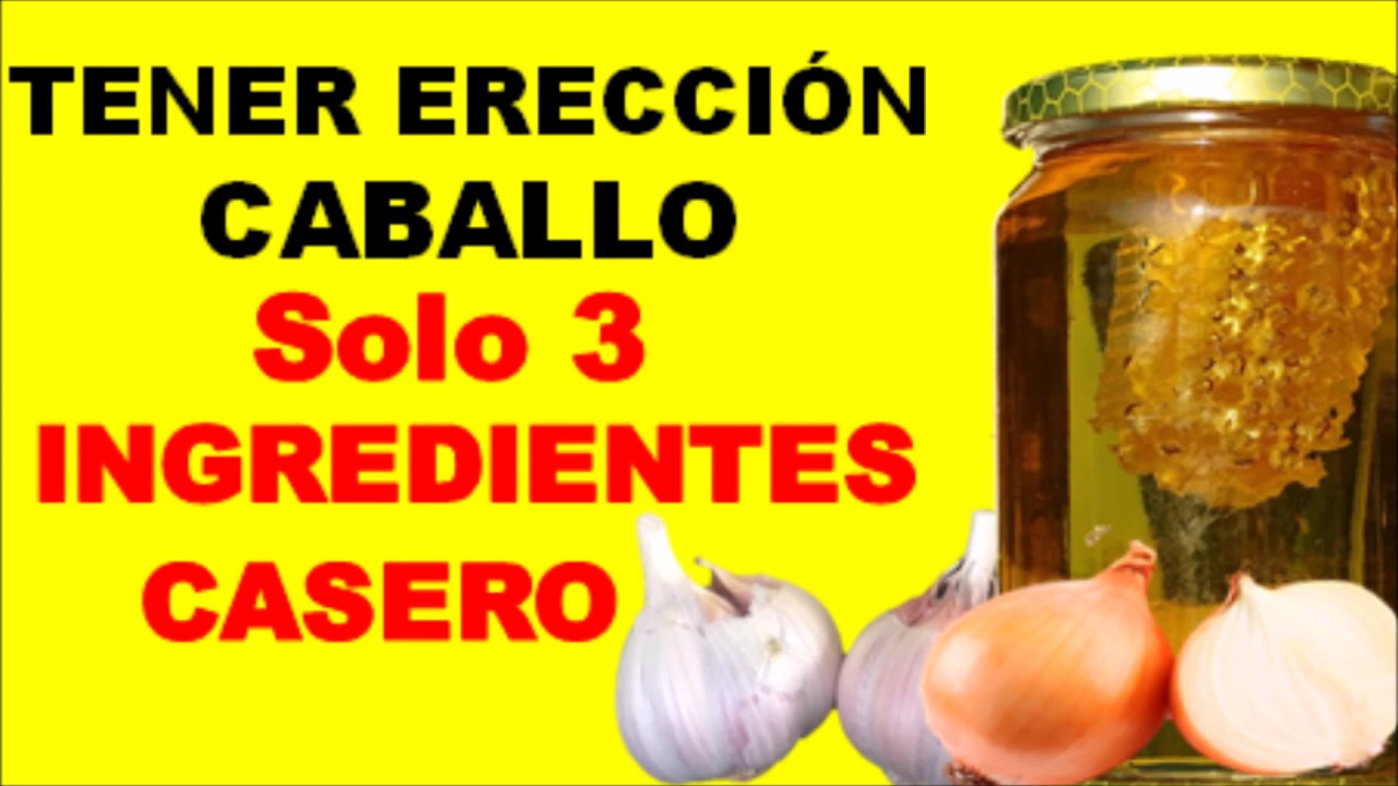 Problemas De Erección Soluciones Remedios Caseros Para La Impotencia