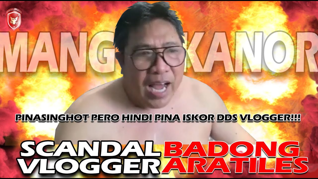 BADONG KANOR! GRABE ANG REBELASYON NG ISANG VLOGGER! SINGHOT SARAP ...