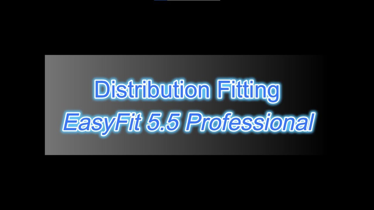 Distribution Fitting With EasyFit 5.5 Professional - YouTube