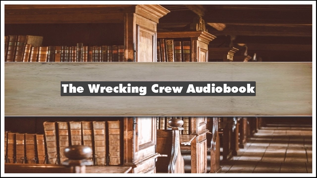Kent Hartman The Wrecking Crew Audiobook - YouTube