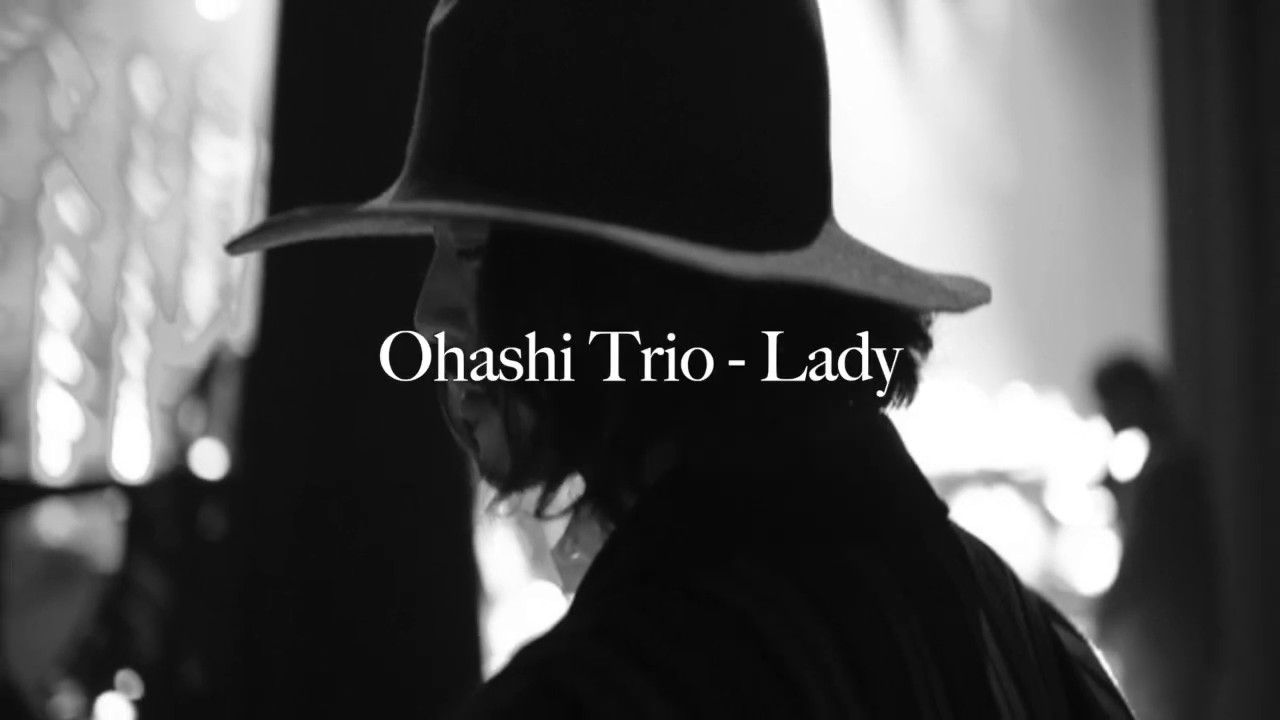 ohashi Trio - Lady - YouTube