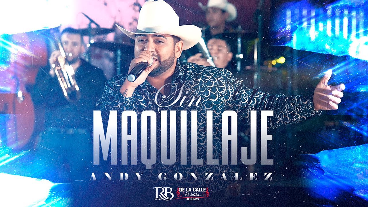 Andy Gonzalez - Sin Maquillaje [En Vivo] - YouTube