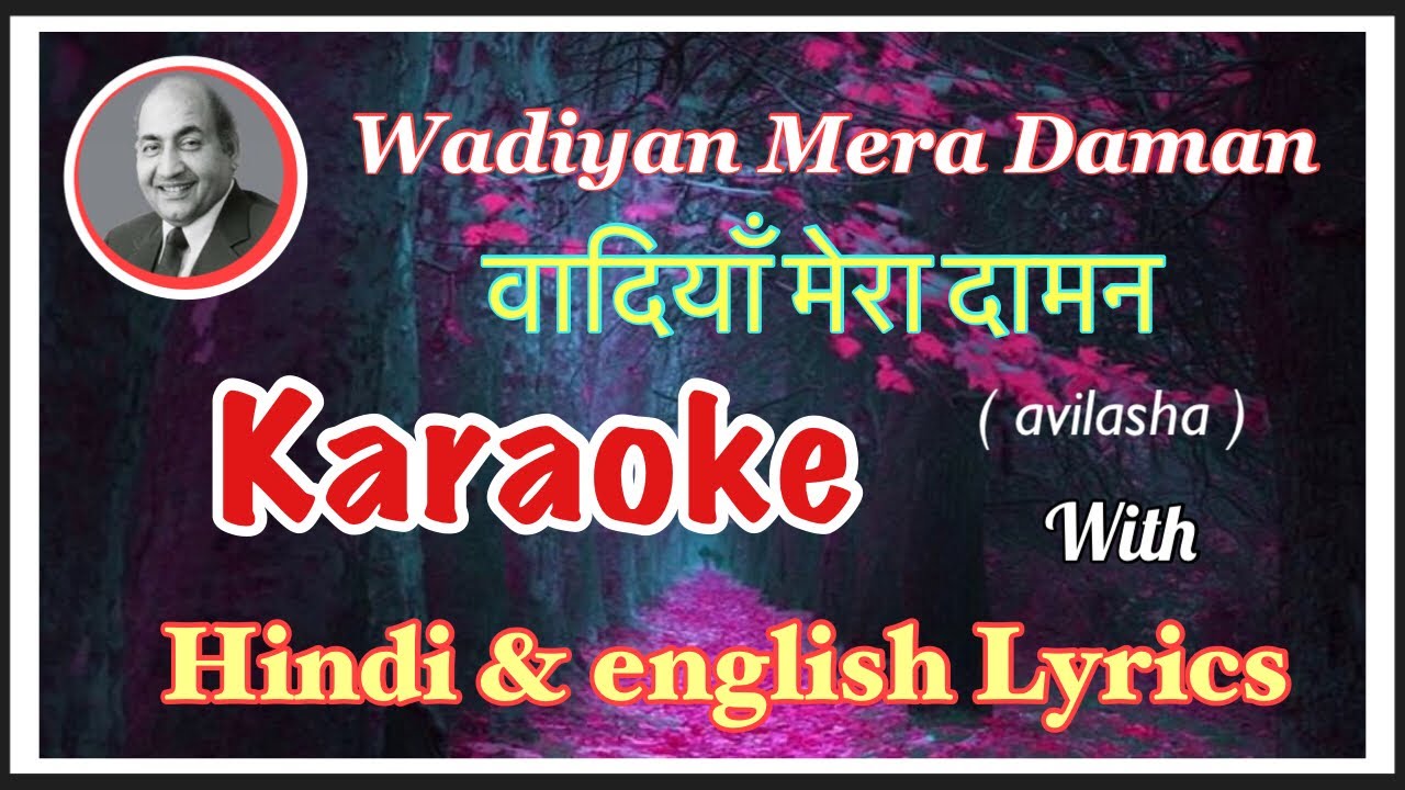 Wadiyan mera daman full karaoke with lyrics (male). - YouTube
