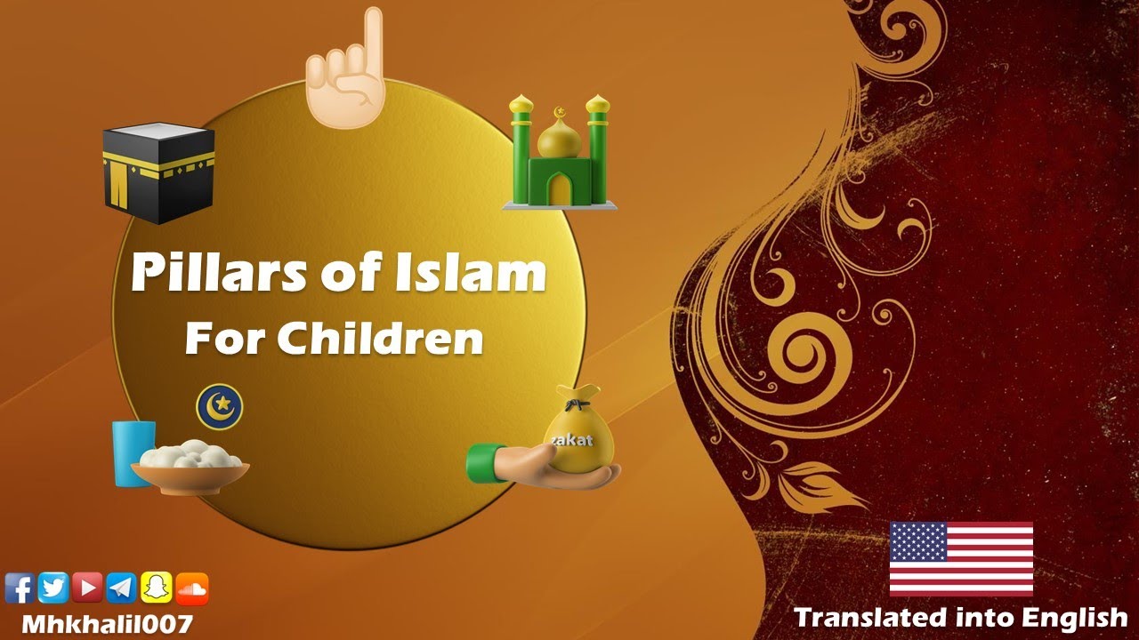 Pillars of Islam For Children - Translated into English 🇺🇲 - YouTube