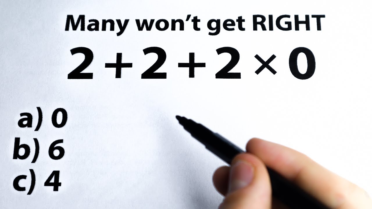 2 + 2 + 2 × 0 = - YouTube