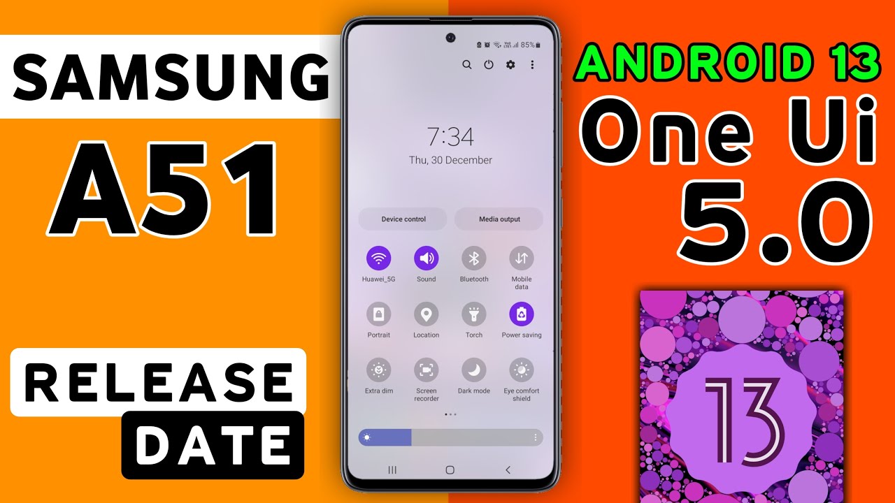Samsung Galaxy A51 One Ui 5.0 Android 13 Update [ Confirm Date ...