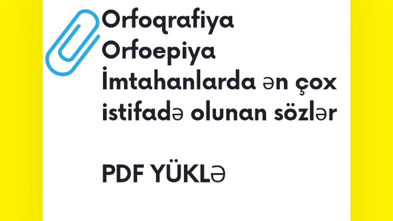 orfoqrafiya - orfoepiya imtahana ən çox düşən sözlər lüğəti. - YouTube