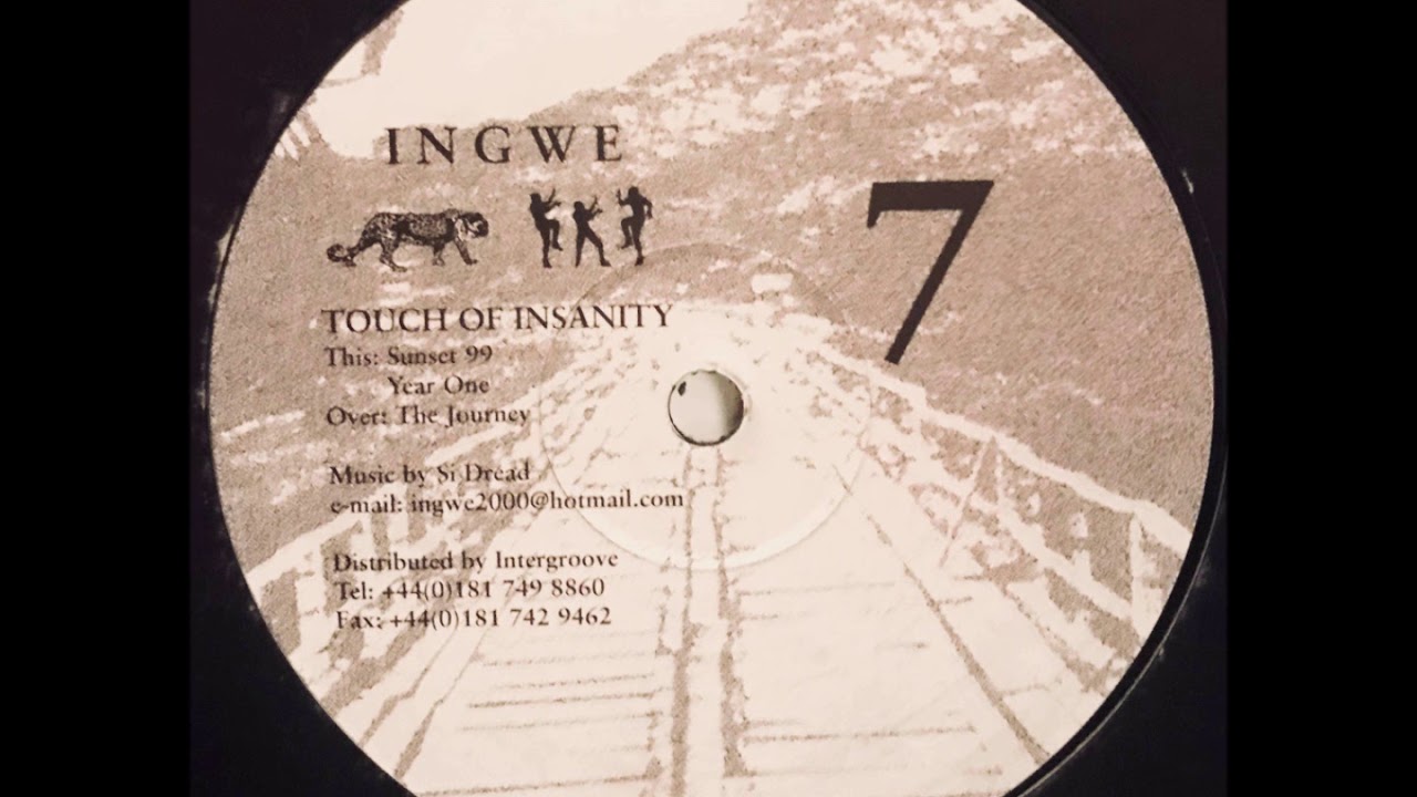 Touch Of Insanity - Year One [Ingwe 007] - YouTube