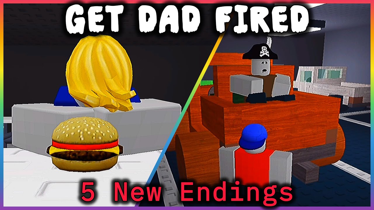 Get Dad Fired - All New Endings [ROBLOX] #roblox #robloxfunny # ...
