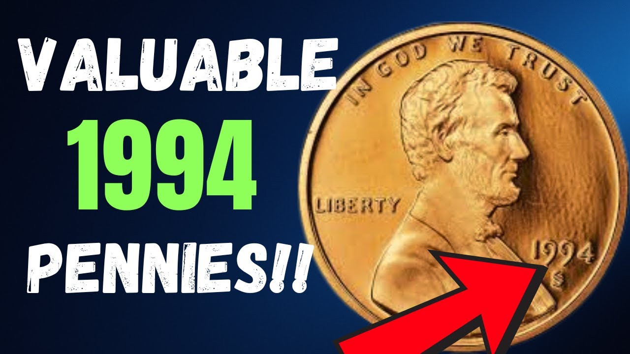 RARE 1994 PENNY WORTH MONEY - VALUABLE LINCOLN PENNY COINS WORTH MONEY ...
