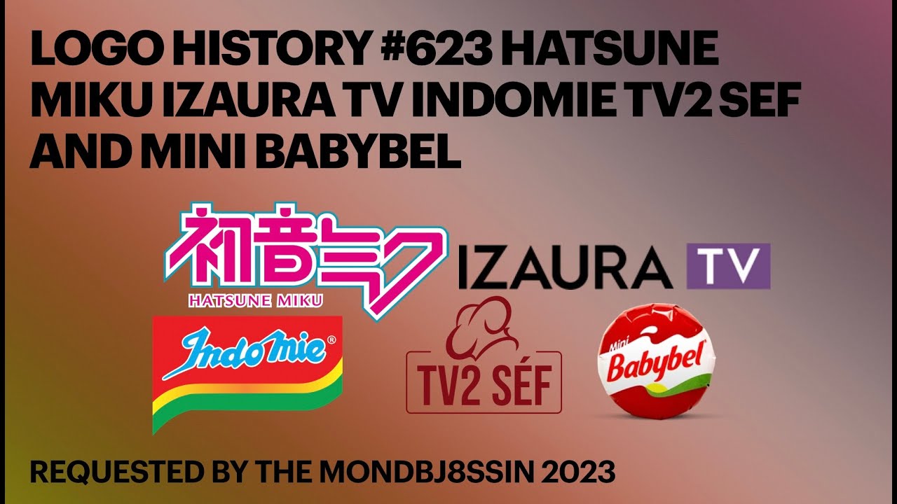 Logo History #623 Hatsune Miku Izaura TV Indomie TV2 Sef and Mini ...