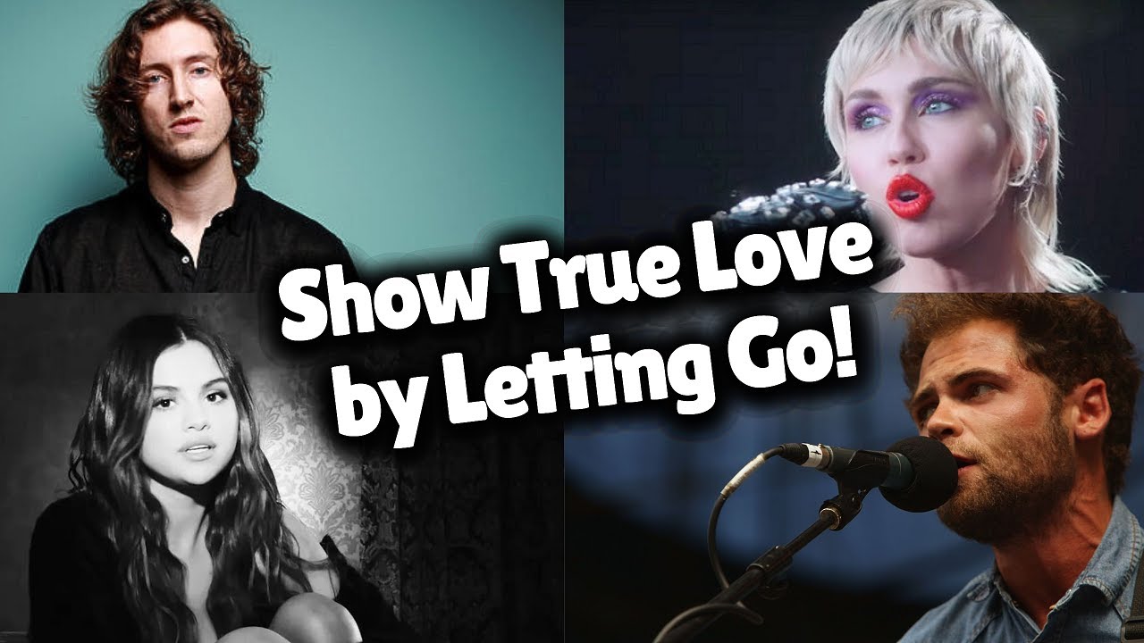 Songs That Show True Love by Letting Go! - YouTube