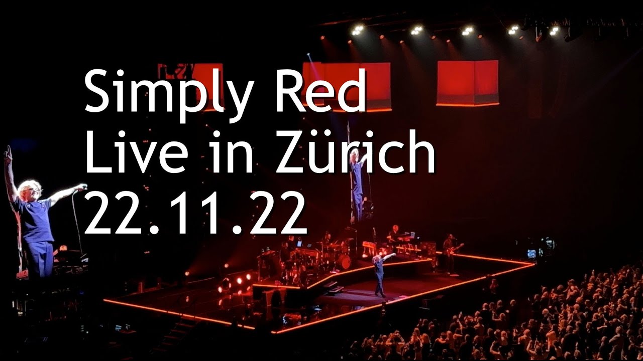 Simply Red - Live in Zürich 22.11.22 - YouTube