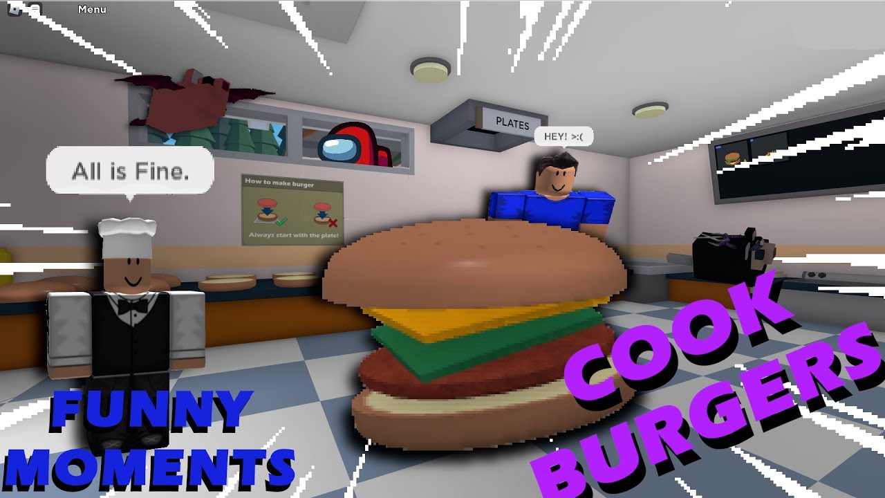 ROBLOX Cook Burgers (Funny Moments) Memes! - YouTube