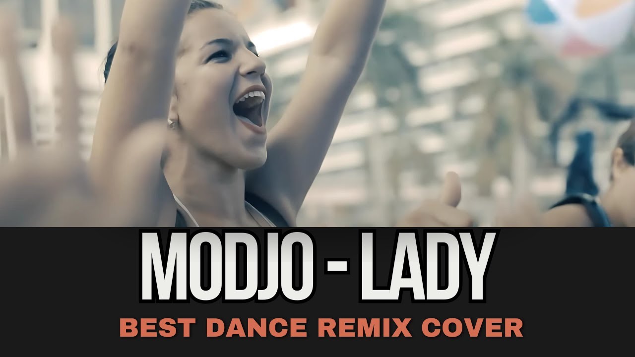 Modjo - Lady 2025 (Remix Cover) by Geo Da Silva & George Buldy (DJ ...