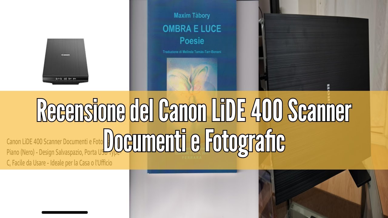 Recensione del Canon LiDE 400 Scanner Documenti e Fotografico Piano ...