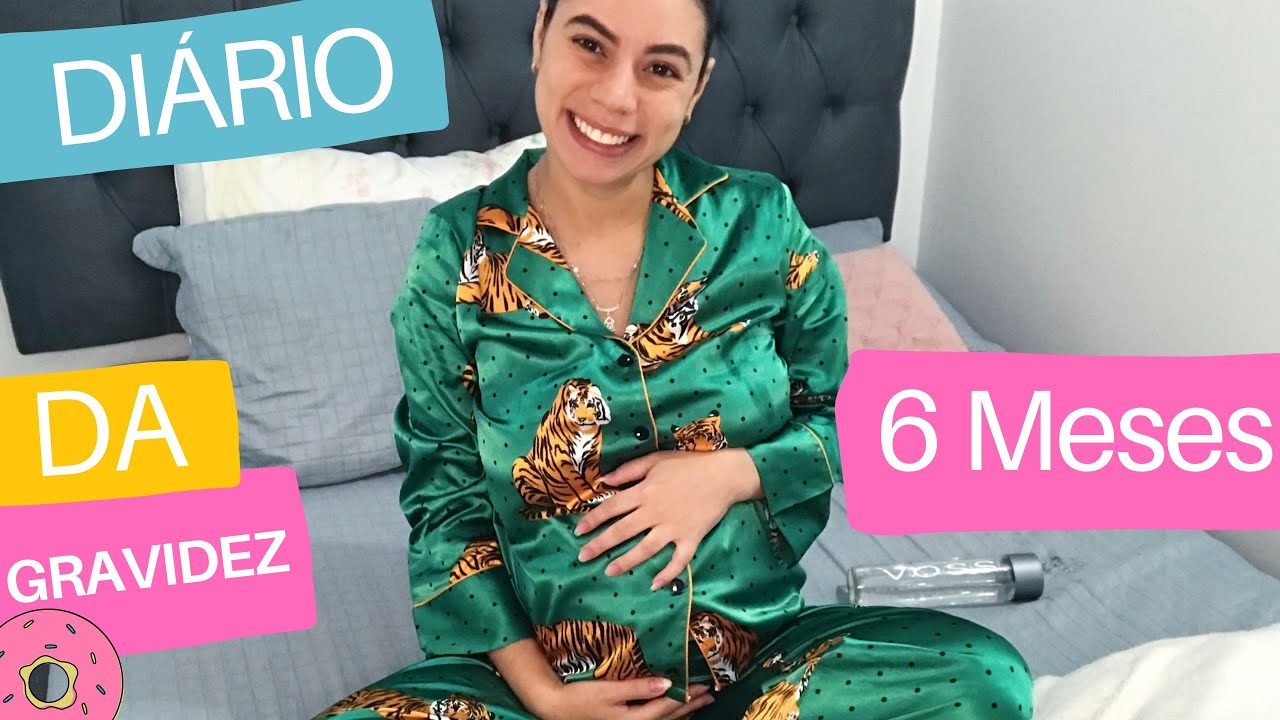 DIÁRIO DA GRAVIDEZ 6 MESES l Lu Prado - YouTube