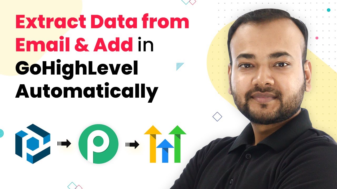 How To Extract Data From Email Add In GoHighLevel Automatically How To Extract Data From Email Add In GoHighLevel Automatically