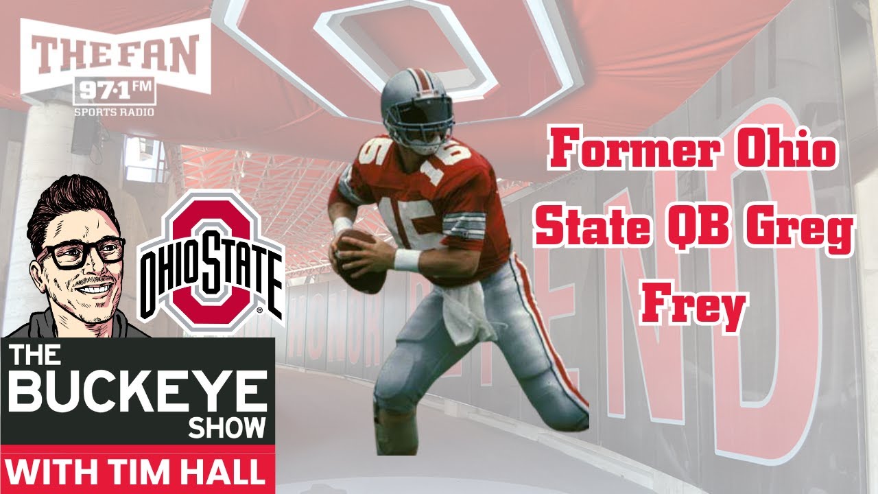 The Buckeye Show l 5-6-24 l Former Ohio State QB Greg Frey on the Buckeye QB room - YouTube