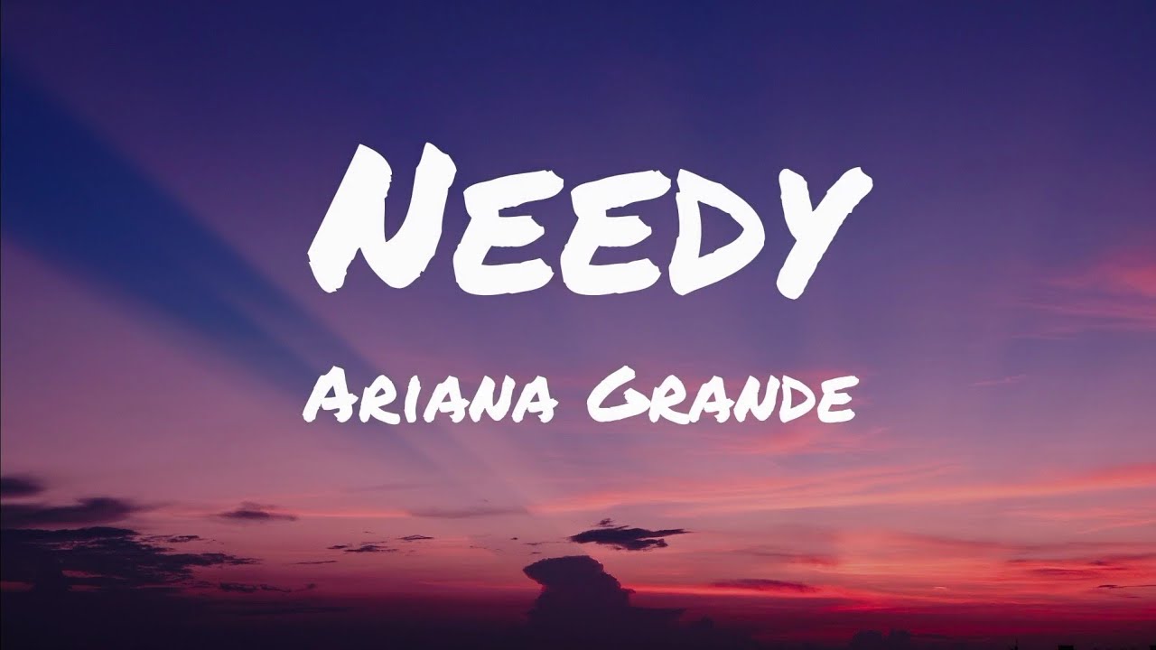 Needy - Ariana Grande (Lyrics) {8D}🎶 - YouTube