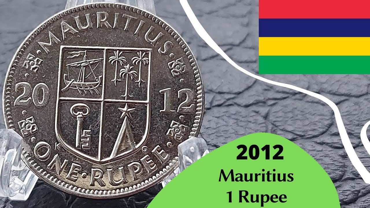 Coin from Mauritius 1 rupee 2012 - YouTube