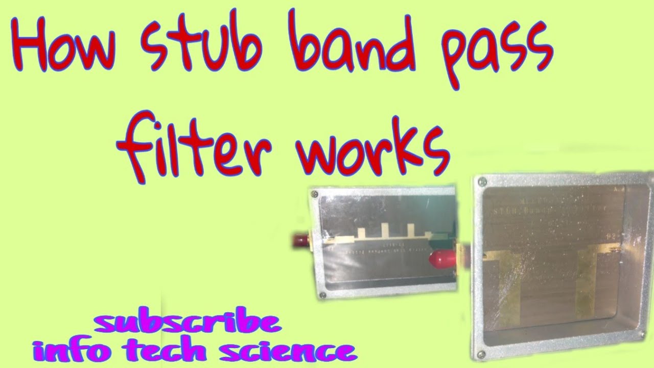 HOW STUB BAND PASS AND LOW PASS FILTERS WORKS - YouTube