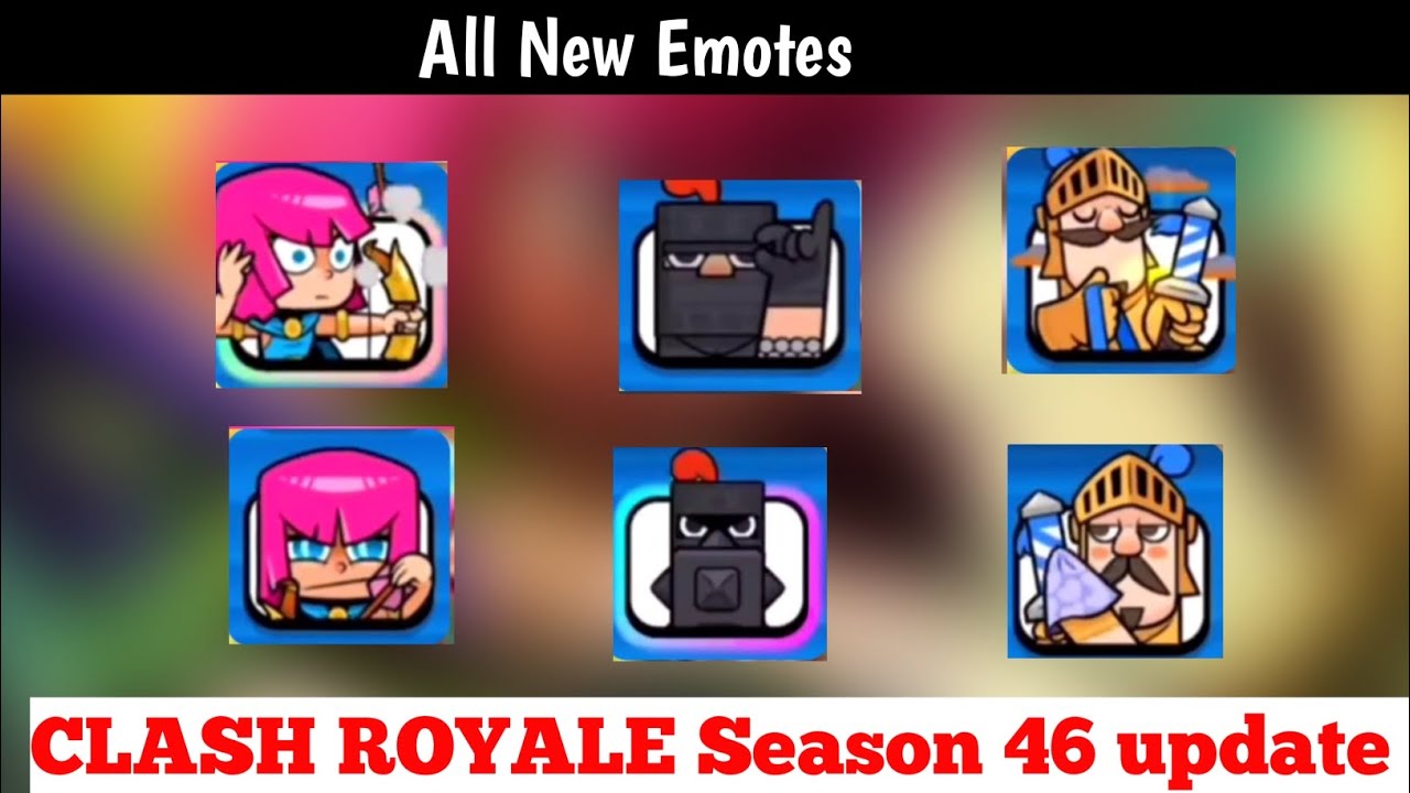 All New Emotes - clash royale Season 46 update • Clash Royale Update ...