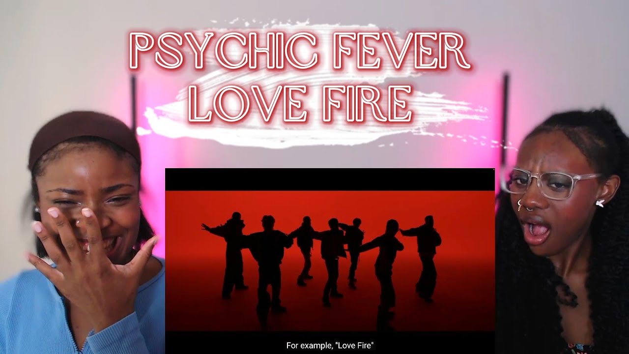 PSYCHIC FEVER - 'Love Fire' Official Music Video | Reaction - YouTube