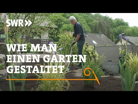 Wie man einen Garten gestaltet | SWR Handwerkskunst