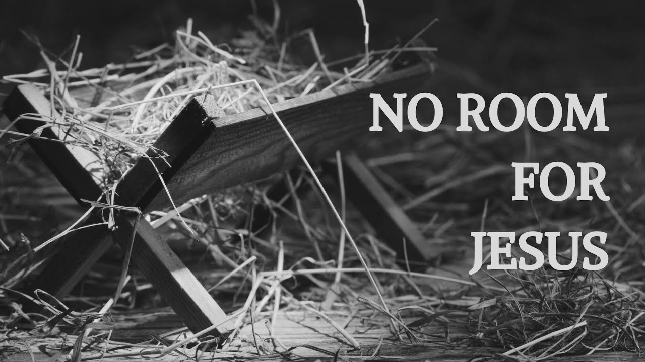 No Room for Jesus - YouTube