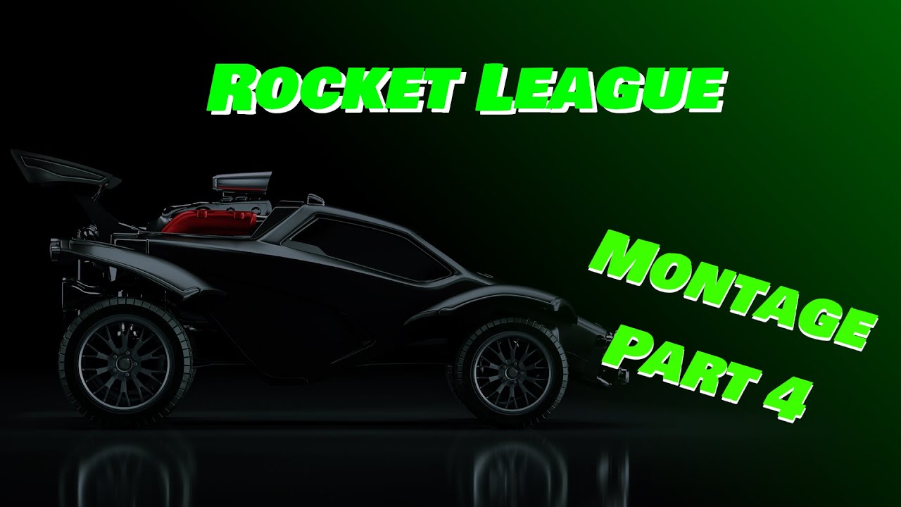 Rocket League Montage Part 4 || Moments || Best Goals - YouTube